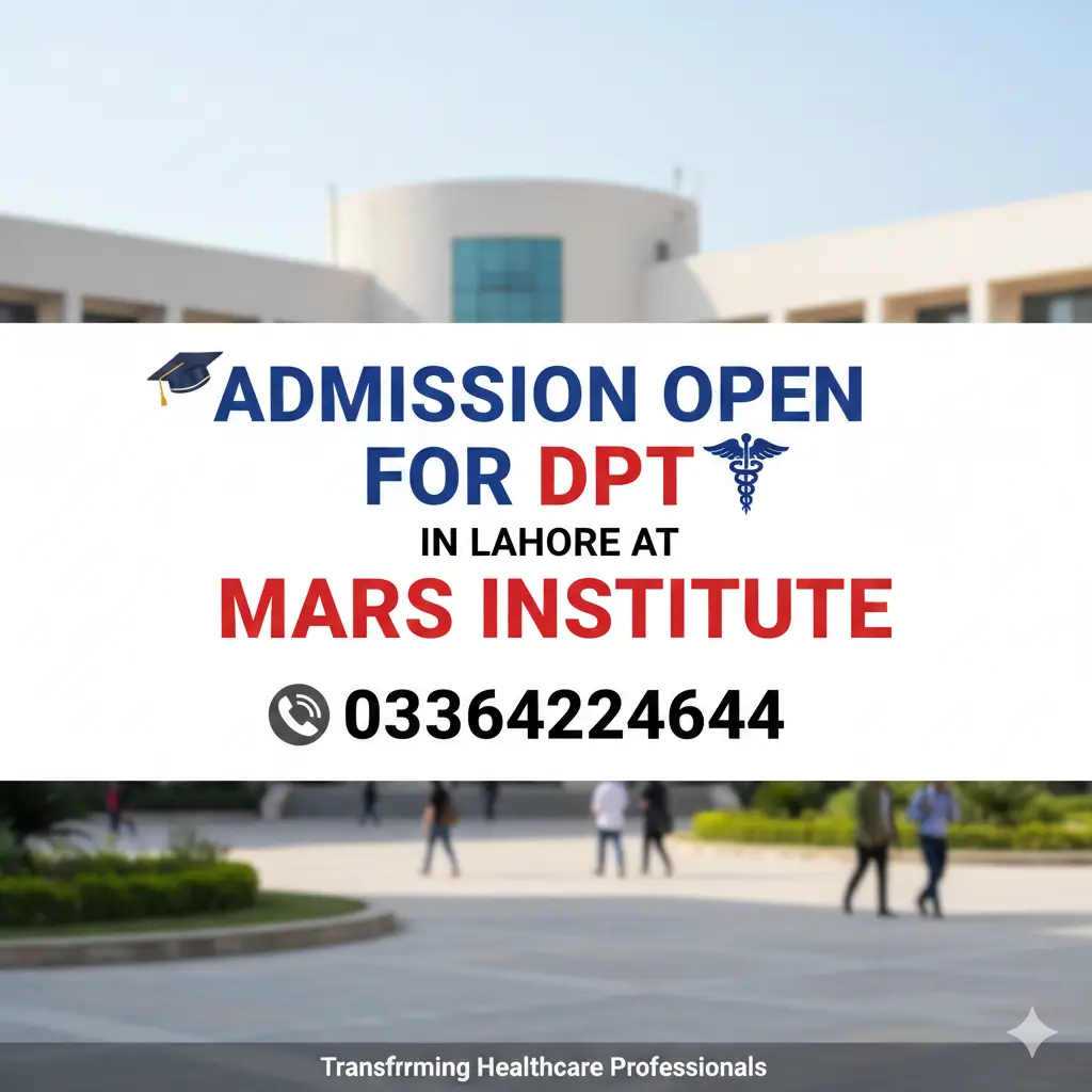 Admission Open for DPT in Lahore, Faisalabad, Islamabad, Pakistan, 2026